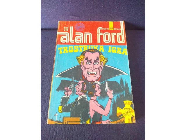 ALAN FORD 310 – TROSTRUKA IGRA