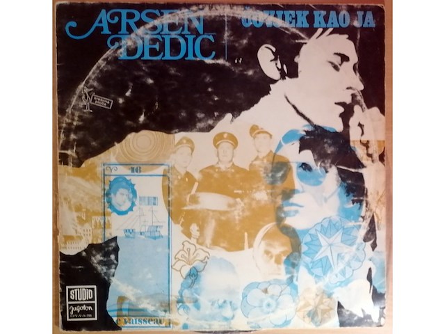 LP ARSEN DEDIĆ - Čovjek kao ja (1972) 6. pressing, G+