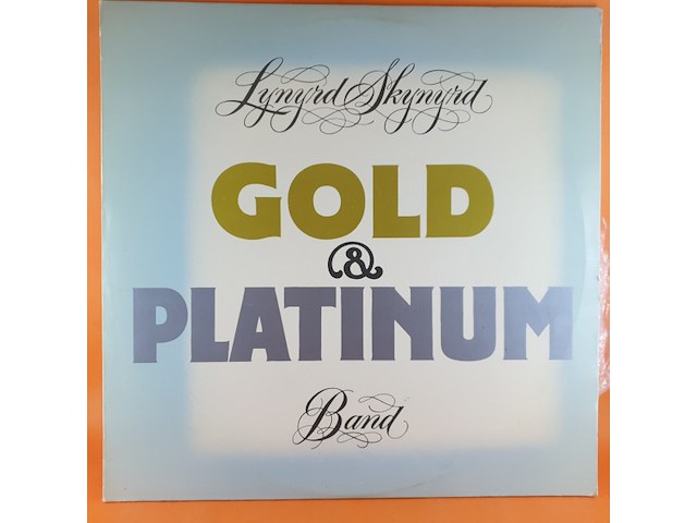 Lynyrd Skynyrd Band* ‎– Gold &; Platinum, 2 x LP