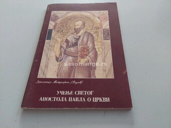 Učenje Svetog Apostola Pavla o crkvi knjiga sa posvetom episkopa istocnoamerickog Mitrofana&nbsp;