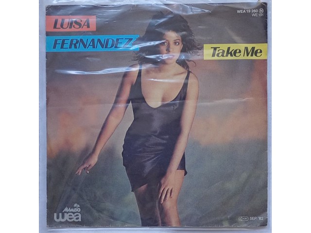 LUISA  FERNANDEZ  -  TAKE  ME