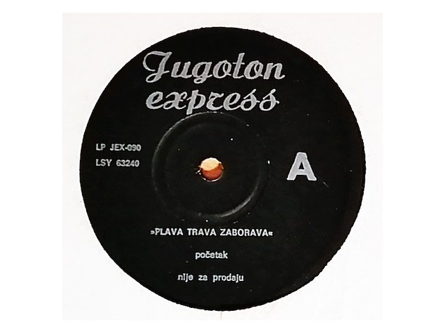 intervju LP: PLAVA TR.ZAB. / LANA, Jugoton Express