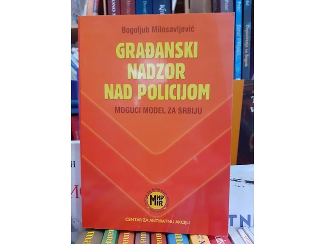 GRAĐANSKI NADZOR NAD POLICIJOM