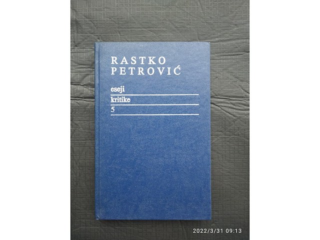 Rastko Petrovic-Eseji/Kritike 5