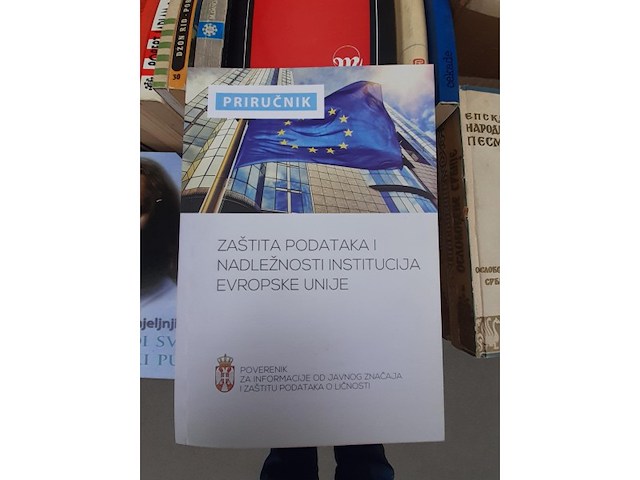 Zaštita podataka i nadležnosti institucija EU