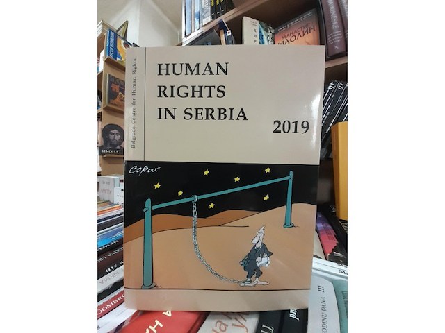HUMAN RIGHTS IN SERBIA 2019