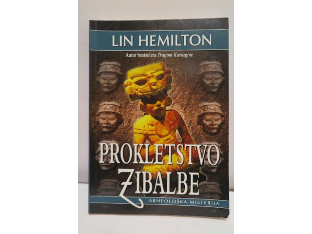 Prokletstvo Zibalbe, Lin Hemilton