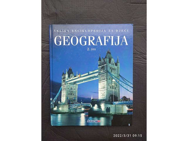 Velika enciklopedija za djecu -Geografija 2
