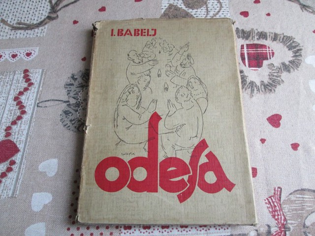 ODESA - Isak Babelj   ( 1930. )