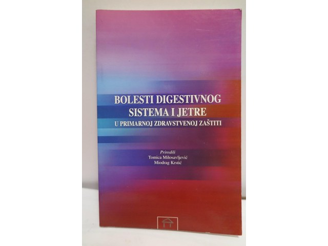 Bolesti digestivnog sistema i jetre