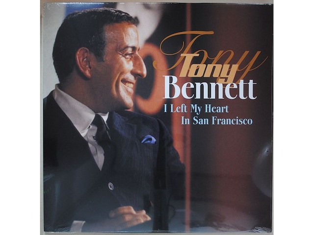 Tony Bennett – I Left My Heart In San Francisco