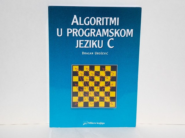 Algoritmi u programskom jeziku C - Dragan Urošević