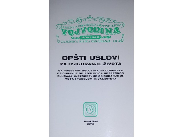 Opšti Uslovi Za Osiguranje Života `VOJVODINA`