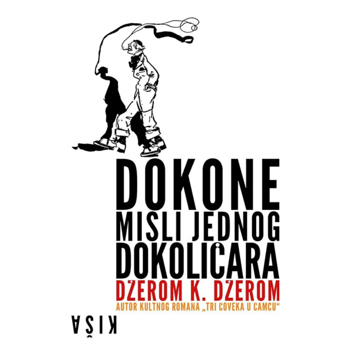 DOKONE MISLI JEDNOG DOKOLIČARA