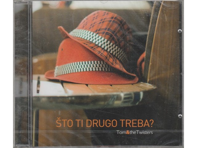 TOM AND THE TWISTERS - Što ti drugo treba?