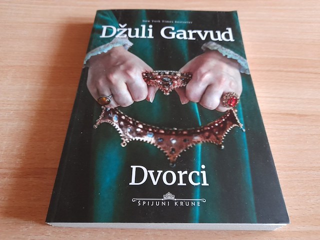 DŽULI GARVUD - DVORCI