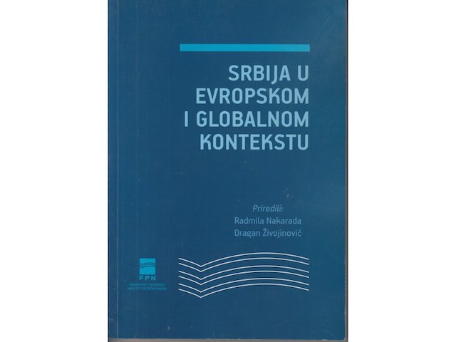 SRBIJA U EVROPSKOM I GLOBALNOM KONTEKSTU