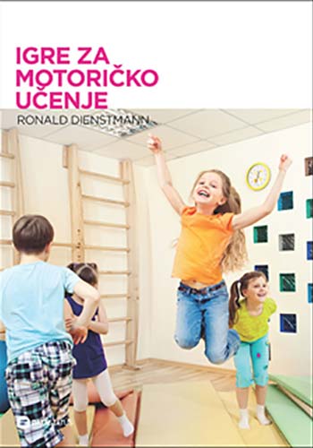 Igre za motoričko učenje – Ronald Dienstmann