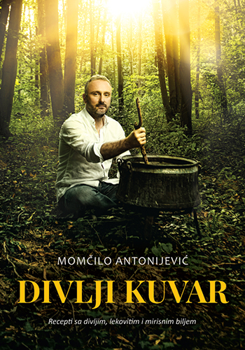 Divlji kuvar – Momčilo Antonijević