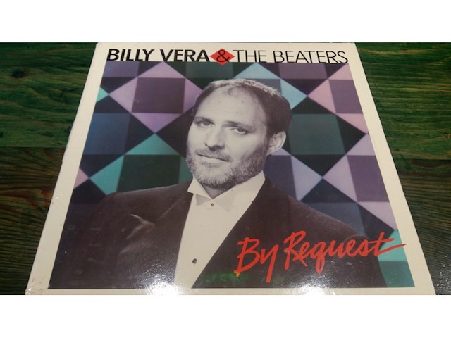 BILLY VERA &; THE BEATERS - BY REQUEST