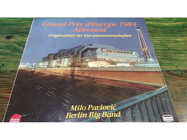 MILO PAVLOVIC &; BERLIN BIG BAND - GRAND PRIX D`EUROPE