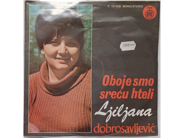 LJILJANA DOBROSAVLJEVIC - Oboje smo srecu hteli