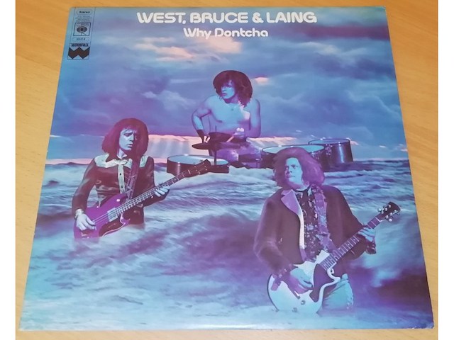 West, Bruce And Laing ‎– Why Dontcha (LP), UK PRESS