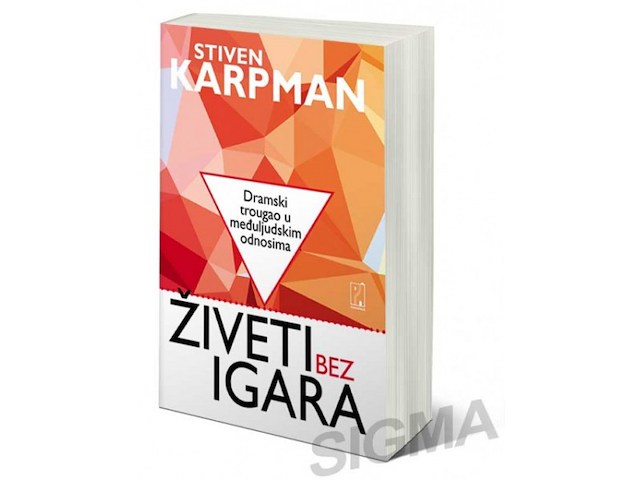 Živeti bez igara - Stiven Karpman