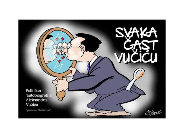 Svaka čast Vučiću - Slaviša Lekić