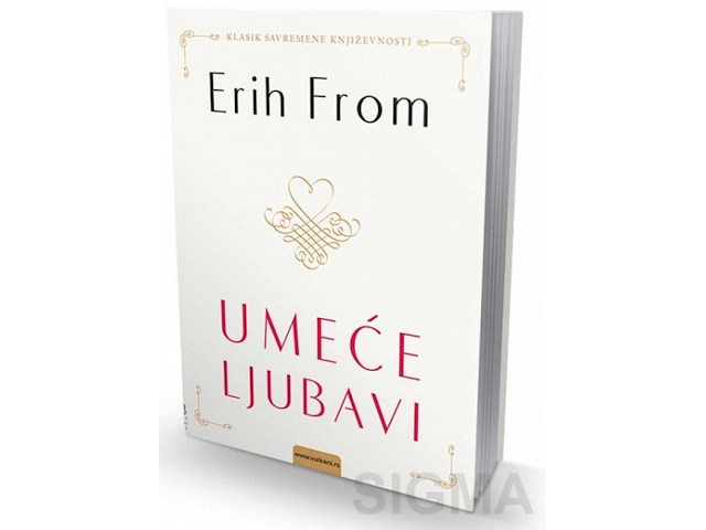 Umeće ljubavi - Erih From