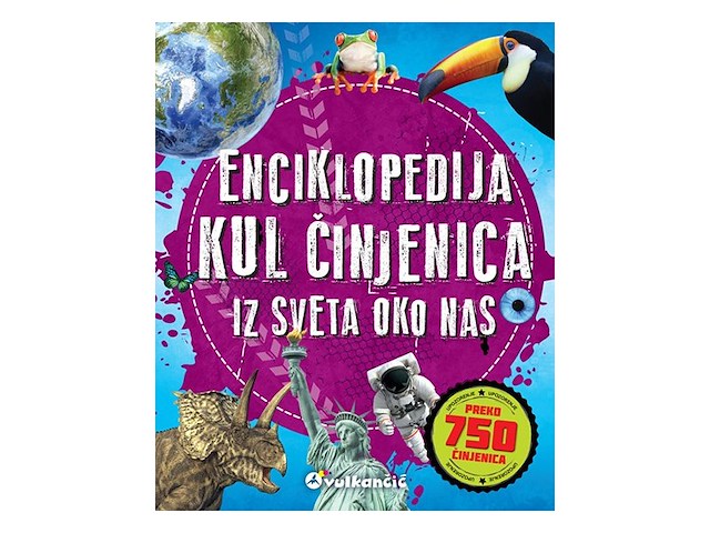 Enciklopedija kul činjenica iz sveta oko nas