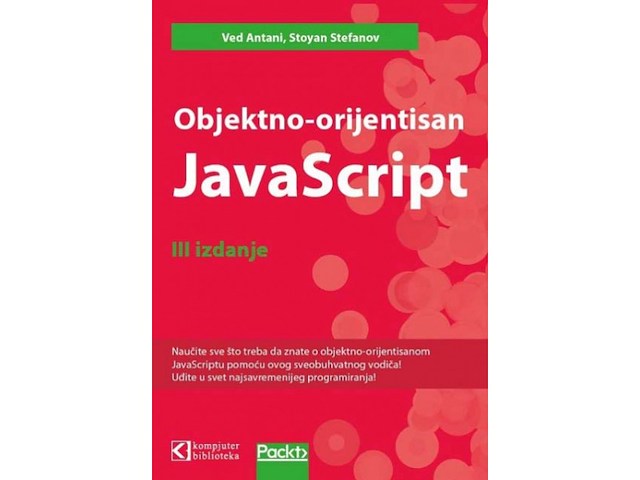 Objektno-orijentisan JavaScript - Ved Antani, Stoyan Stefanov