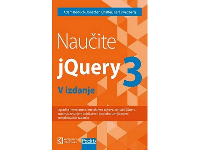 Naučite jQuery 3 - Adam Boduch, Jonathan Chaffer, Karl Swedberg