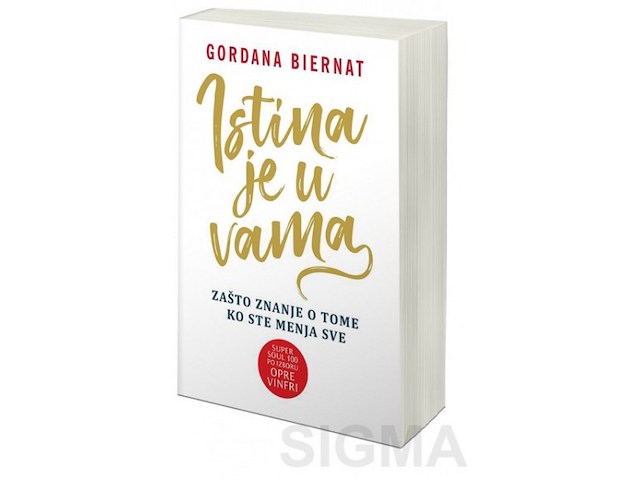 Istina je u vama - Gordana Biernat