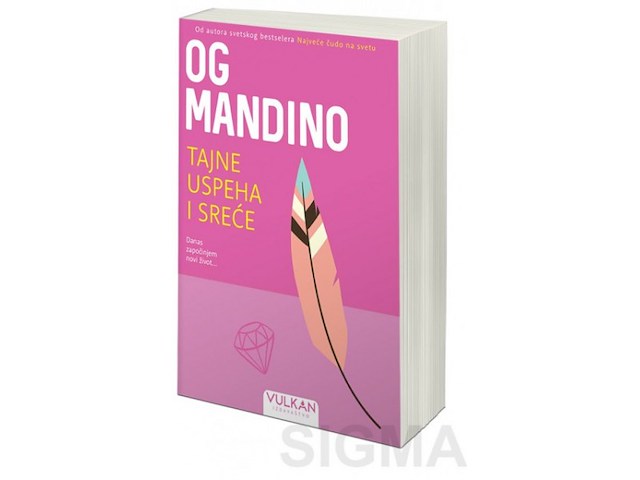 Tajne uspeha i sreće - Og Mandino