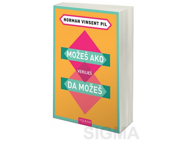 Možeš ako veruješ da možeš - Norman Vinsent Pil