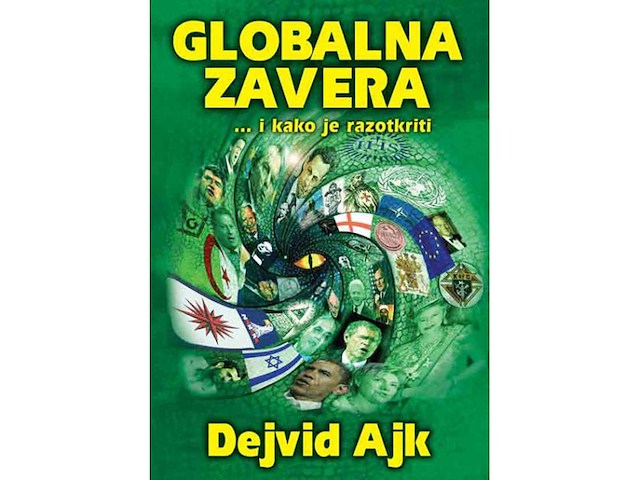 Globalna zavera - Dejvid Ajk