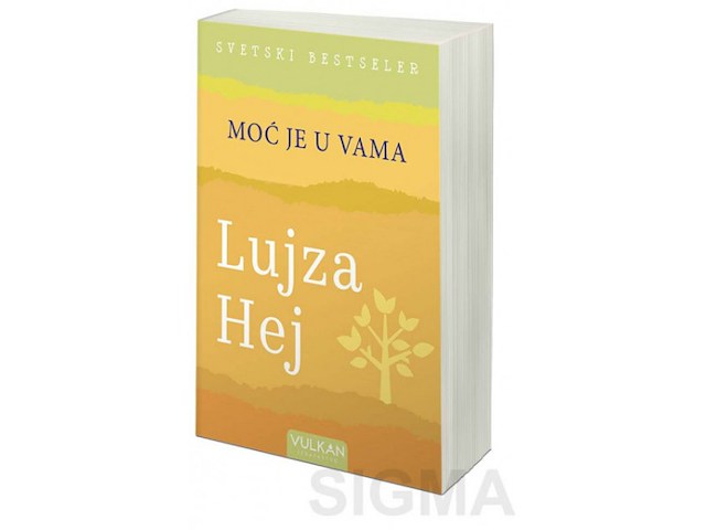 Moć je u Vama - Lujza Hej