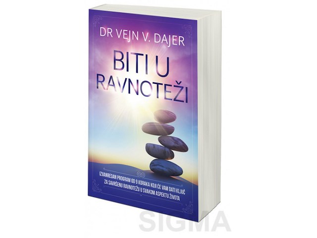 Biti u ravnoteži - Dr Vejn Dajer