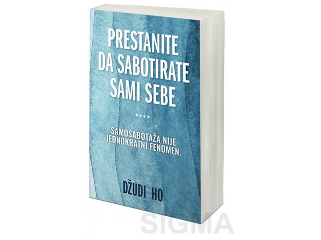 Prestanite da sabotirate sami sebe - Džudi Ho