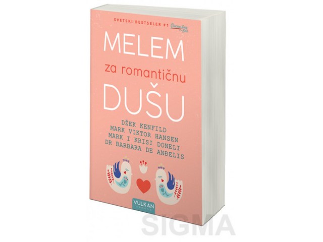 Melem za romantičnu dušu - Džek Kenfild