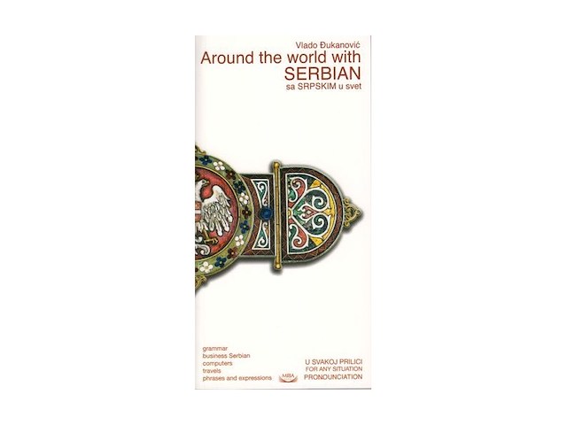 Around the World With Serbian Sa srpskim u svet - Vlado Đukanović