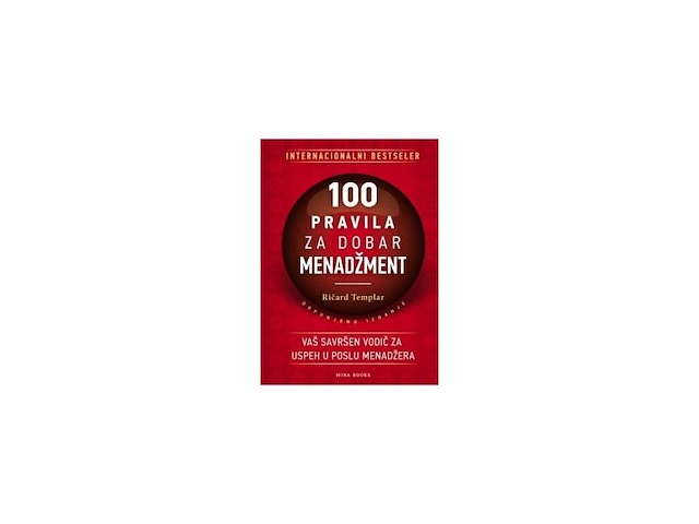 100 pravila za dobar menadžment - Ričard Templar