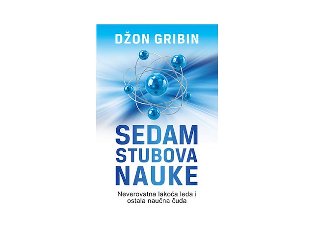 Sedam stubova nauke - Džon Gribin