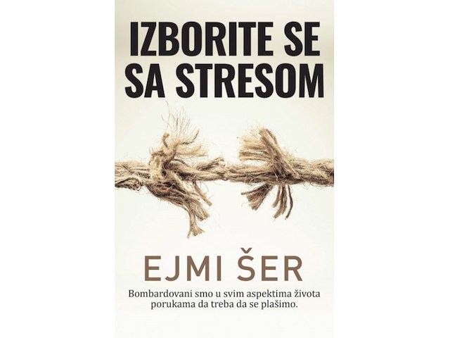 Izborite se sa stresom - Ejmi Šer