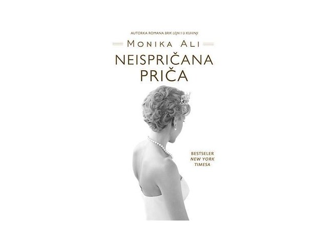 Neispričana priča - Monika Ali