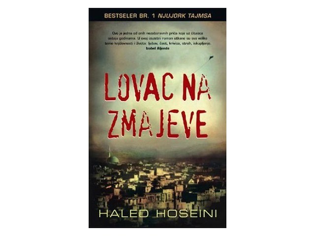 Lovac na zmajeve - Haled Hoseini