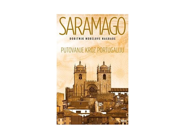 Putovanje kroz Portugaliju - Žoze Saramago