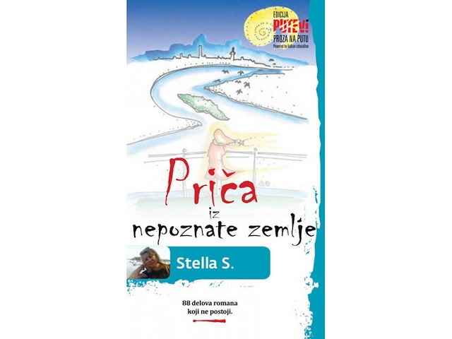 Priča iz nepoznate zemlje - Stella S.