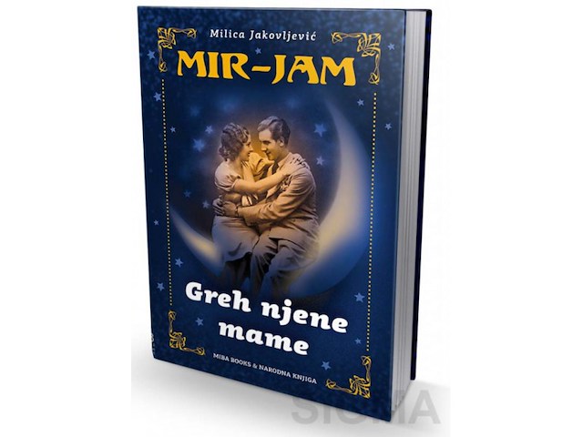 Greh njene mame - Milica Jakovljević - Mir Jam